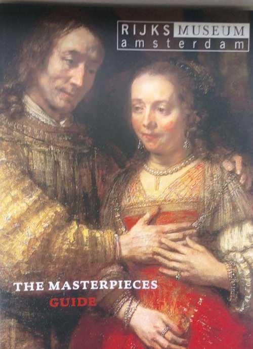The Masterpieces Guide Rijksmuseum Amsterdam