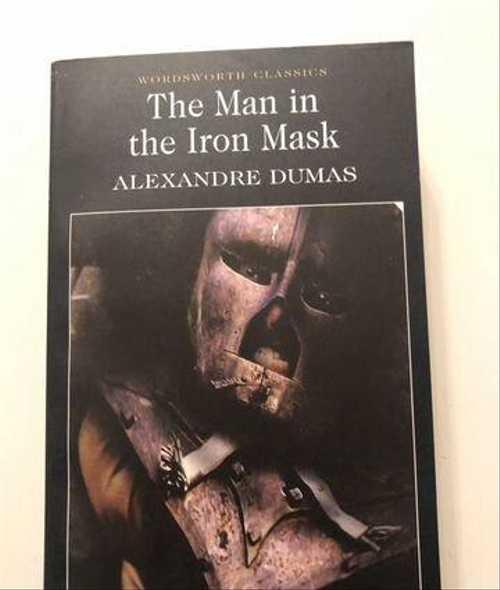 Железная маска книга Дюма. Дюма человек в железной маске. Man in the Iron Mask book.