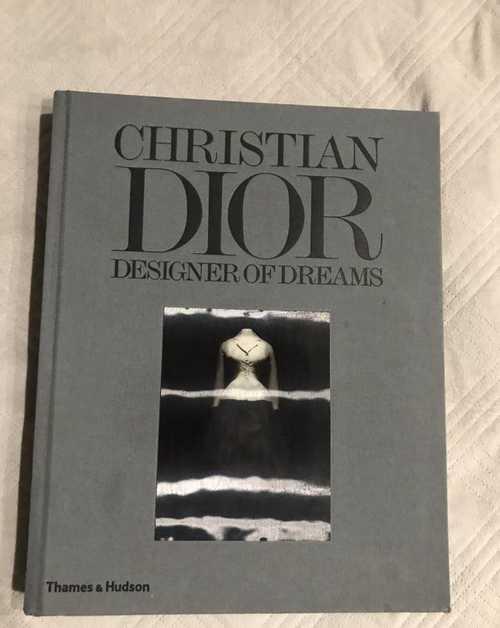 Книга Christian Dior Designer of dreams