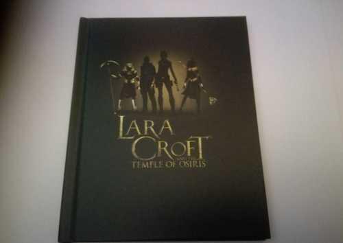 Артбук из игры lara croft AND THE temple OF osiris