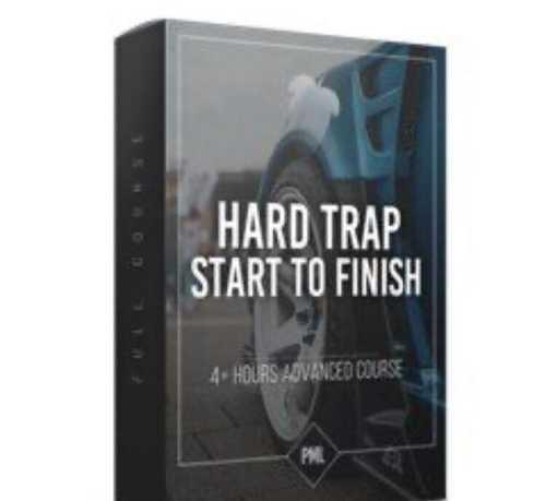 PML FL Studio Hard Trap from Start to Finish Cours