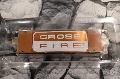 Cross fire, SLI мост шлейф