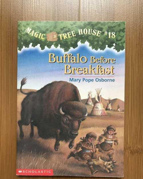 Buffalo Before Breakfast (Magic Tree House #18)