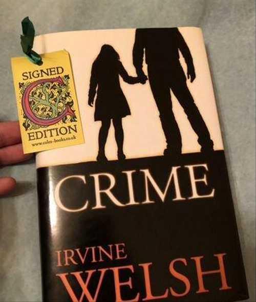 Книга Irvine Welsh "crime" First Signed Edition