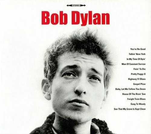 Виниловая пластинка Bob Dylan Bob Dylan