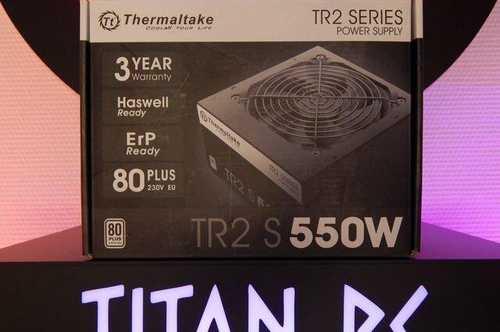 Thermaltake TR2 S 550w / Обмен