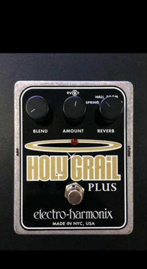 Гитарная педаль Electro-Harmonix Holy Grail Plus