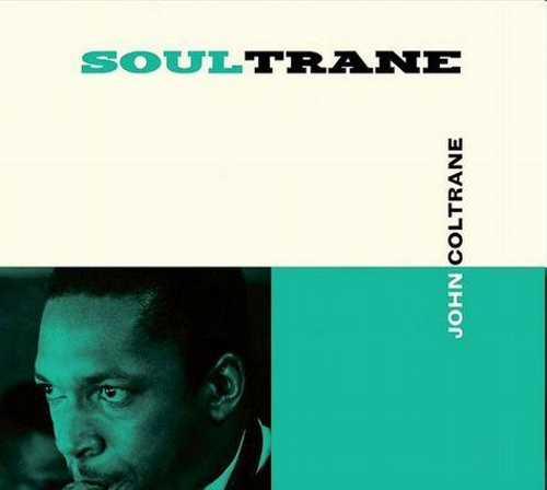 Виниловая пластинка John Coltrane Soultrane