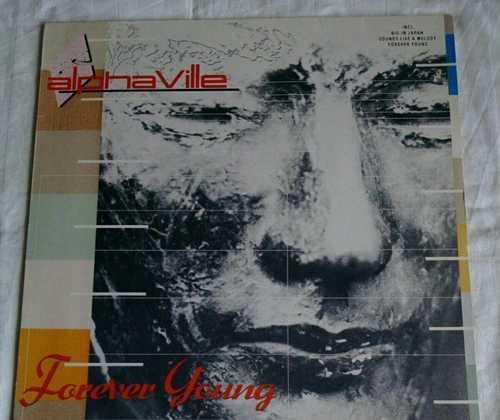 Alphaville - Forever Young. 1984. Germany