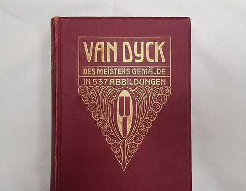 Ван Дейк книга 1909 на немецком яз. Германия