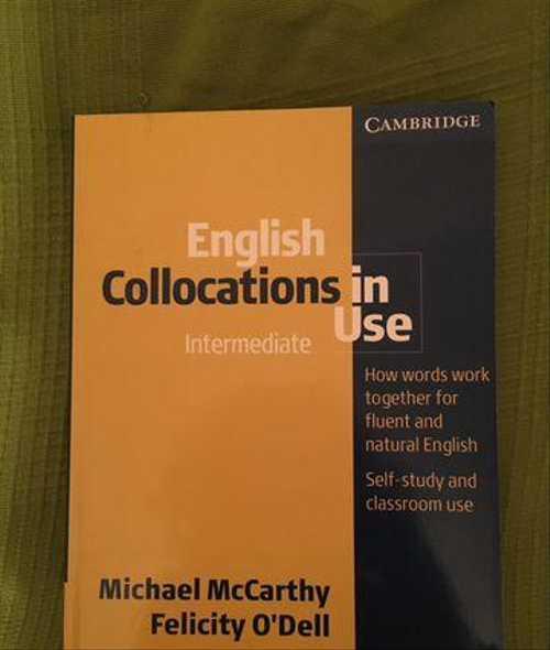 Collocations in use. Collocations Upper Intermediate Cambridge. English collocations in use Intermediate. English in use Cambridge учебники. English collocations in use Elementary.