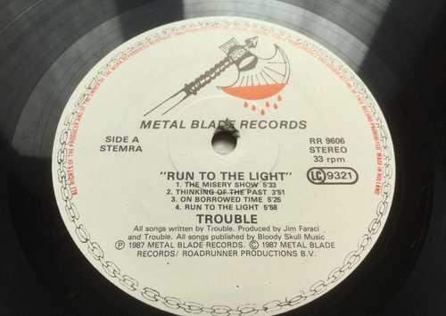 Trouble " Run To The Light " 1987