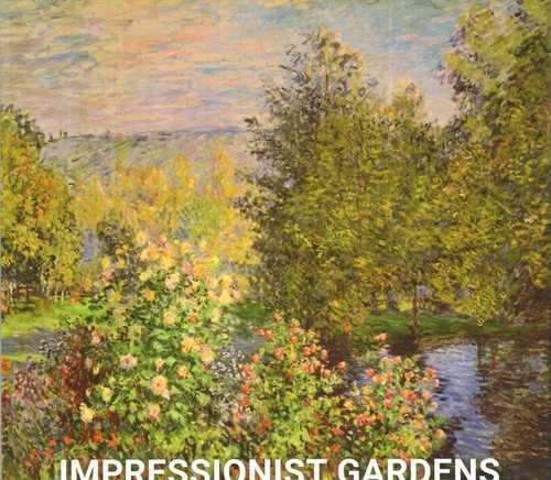 Impressionist gardens