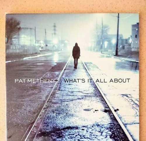 Виниловая пластинка Pat Metheny-Whats it.All about