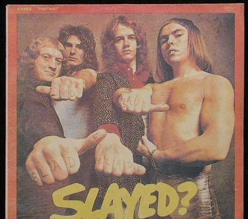 Пластинка Slade - Slayed '72