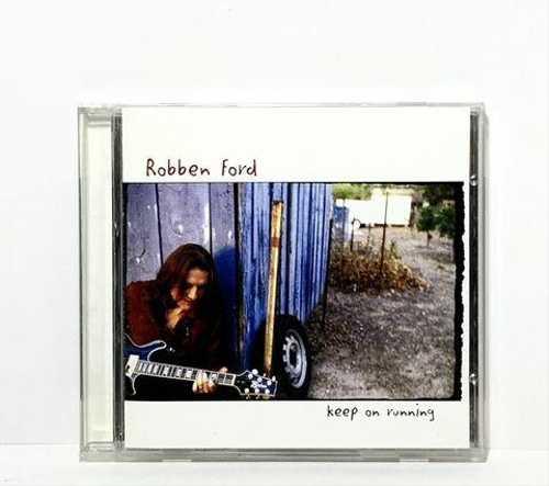 CD диск Robben Ford "Keep On Running"