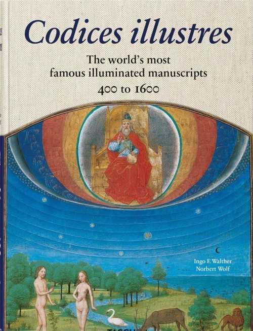 Codices illustres. THE world'S most famous illumin