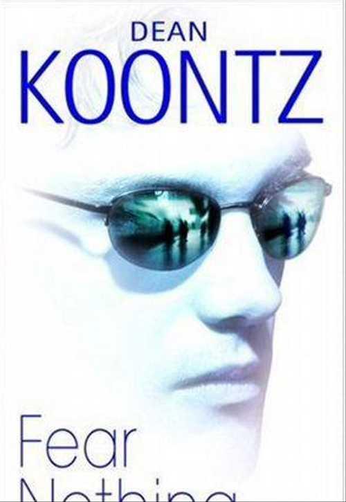 Dean Koontz Fear Nothing (на английском языке) | Festima.Ru ...