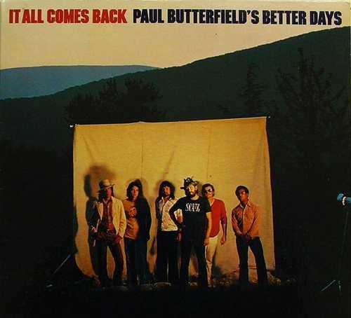 Lp Paul Butterfield's Better Days It All Comes