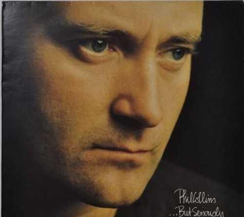 Phil Collins ". But Seriously"