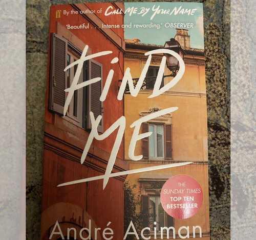 Andre Aciman - Find Me