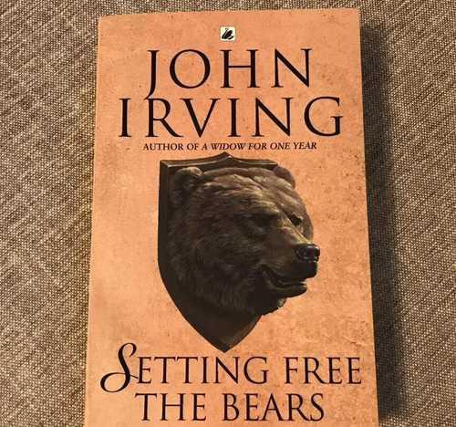 John Irving, Setting Free the Bears