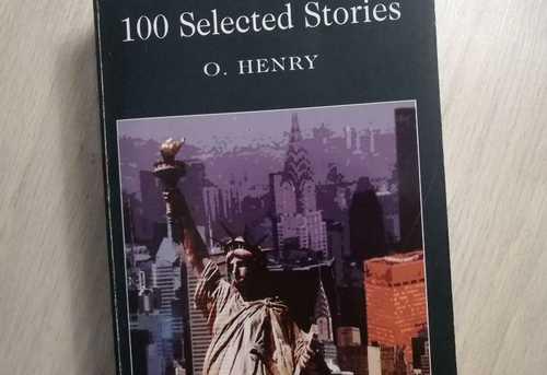 O. Henry. 100 Selected Stories