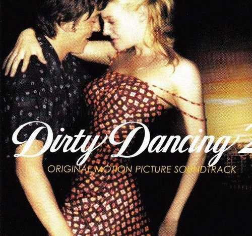 Various - Dirty Dancing 2 (CD) (Europe, 2004)