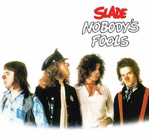 Виниловая пластинка Slade - Nobody's Fools (coloured) (Сoloured Vinyl LP)