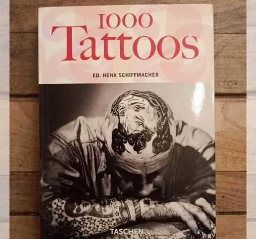 Книга 1000 tattoos tashen