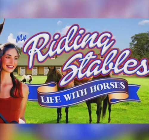 My Riding Stables: Life with Horses (Steam)