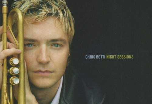 Компакт диск Chris Botti - Night Session (CD)