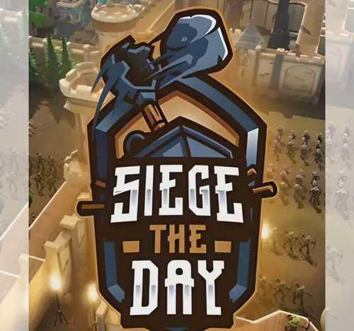 Siege the Day (Steam)