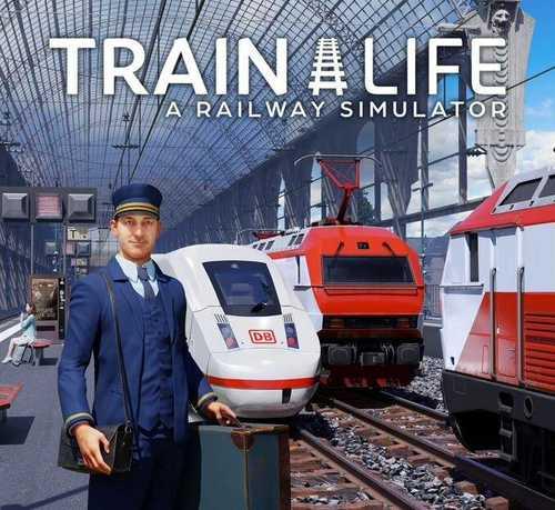 Train Life: A Railway Simulator на PS4 и PS5