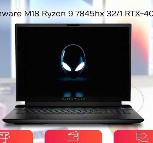 Dell Alienware M18 Ryzen 9 7845hx 32/1 RTX-4080