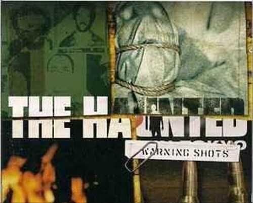 The Haunted Warning Shots Лейбл:Earache – mosh CD