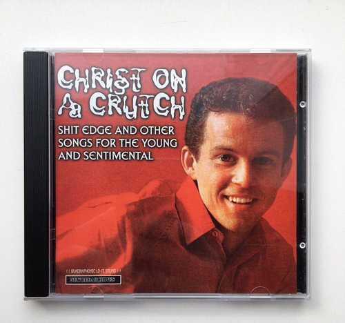 Christ on a Crutch US CD