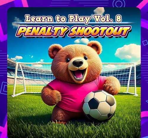 Learn to Play Vol. 8 - Penalty Shootout ps4 и ps5