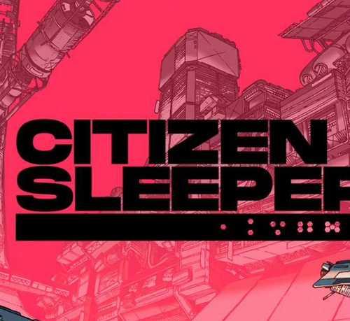 Citizen Sleeper для Nintendo Switch