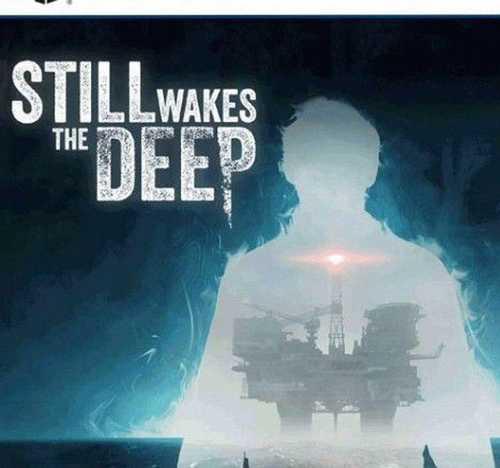 Still Wakes the Deep PS5