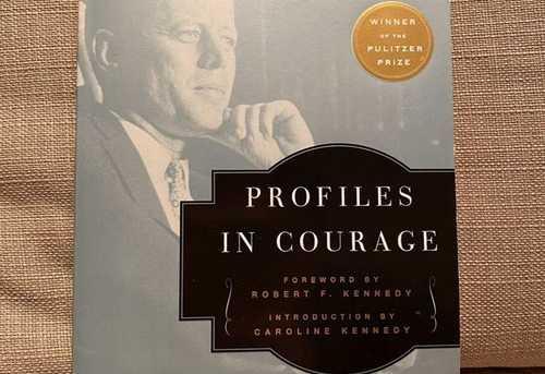 Profiles in courage John F Kennedy