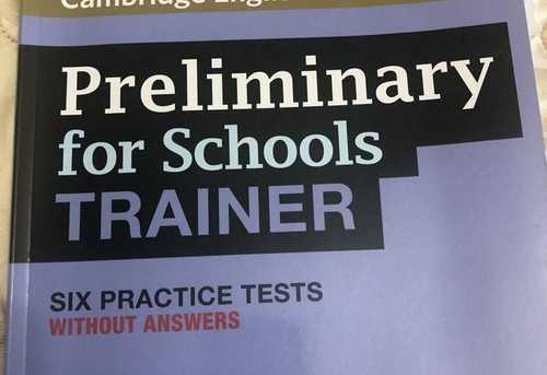 Cambridge English preliminary for Schools trainer