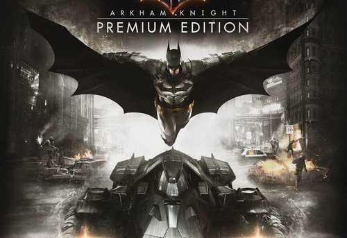 Batman: Arkham Knight Premium Edition PS4 PS5