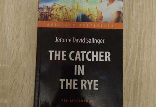 The Catcher in the Rye