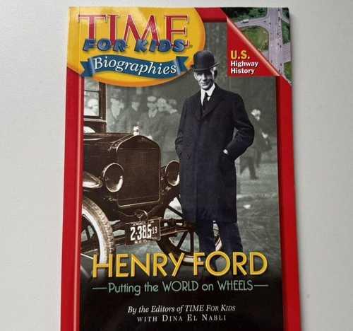 Time for Kids: Henry Ford книга на английском