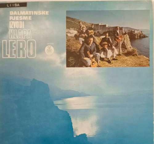 LP Klapa Lero – Dalmatinske Pjesme Izvodi / 1975