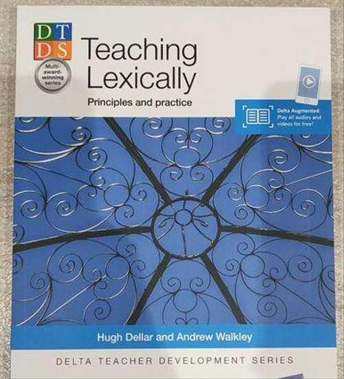 Teaching Lexically: Principles and Practice