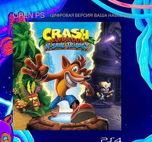 Crash Bandicoot N. Sane Trilogy ps4 и ps5