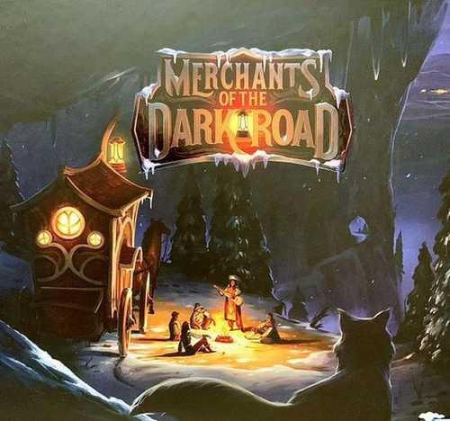 Merchants of the Dark Road / Торговцы Тёмных Дорог