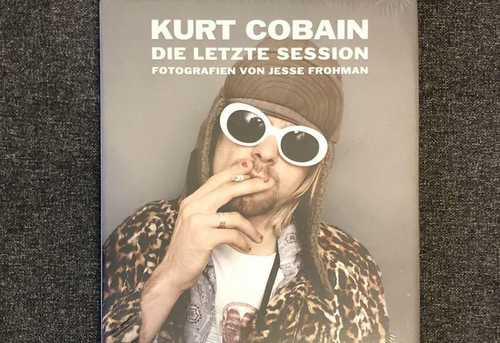 Книга Jesse Frohman Kurt Cobain Last Session
